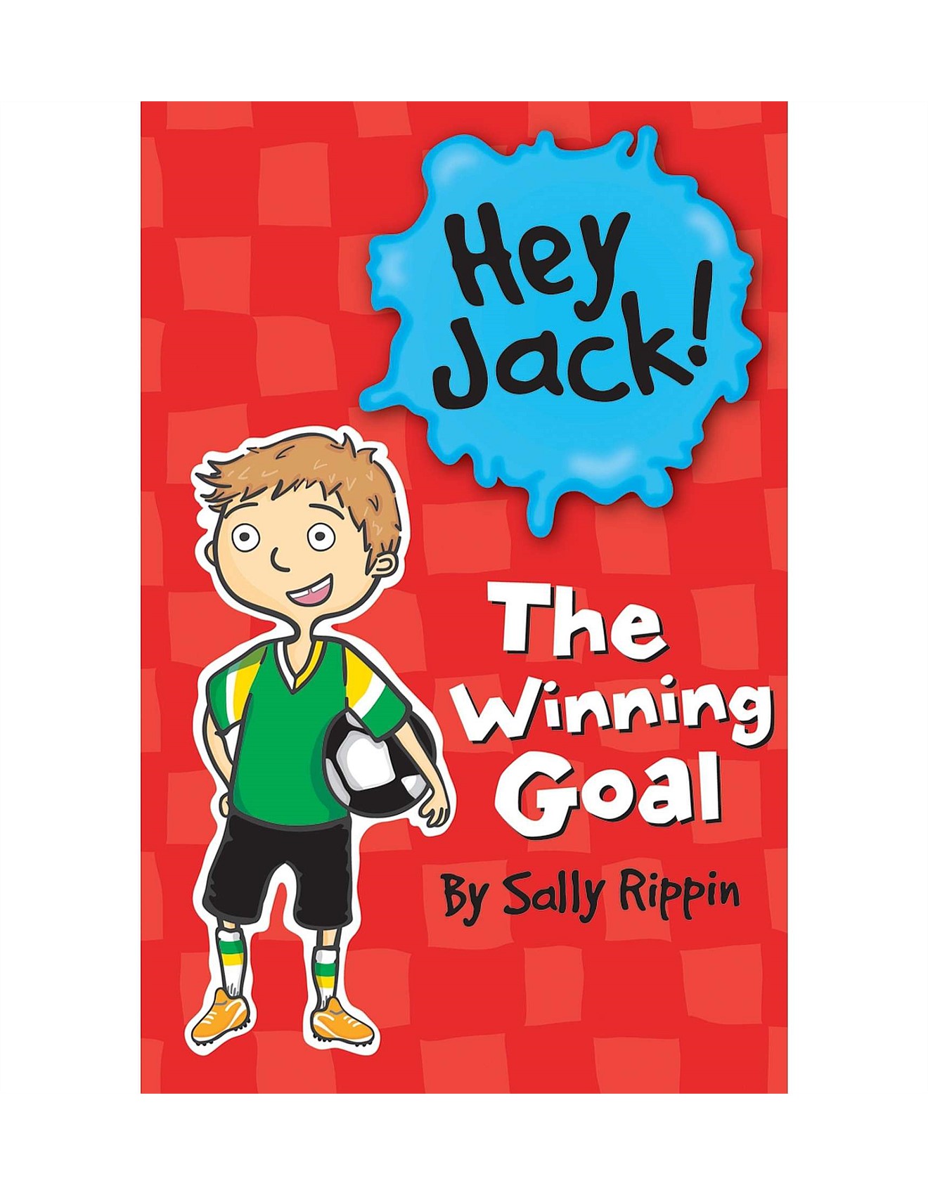 Hardie Grant Hey Jack the Winning Goal | David Jones