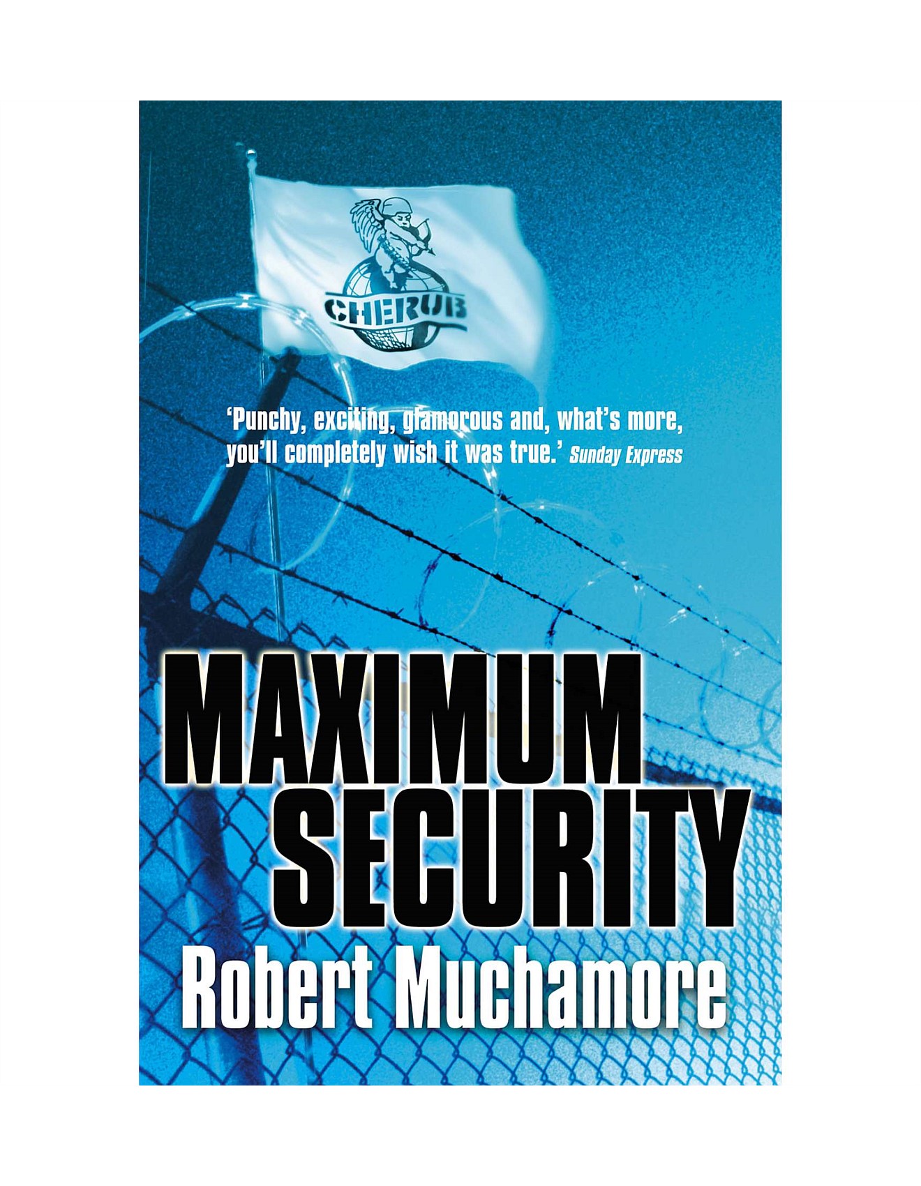 Hachette Cherub 03 Maximum Security By Robert Muchamore | David Jones