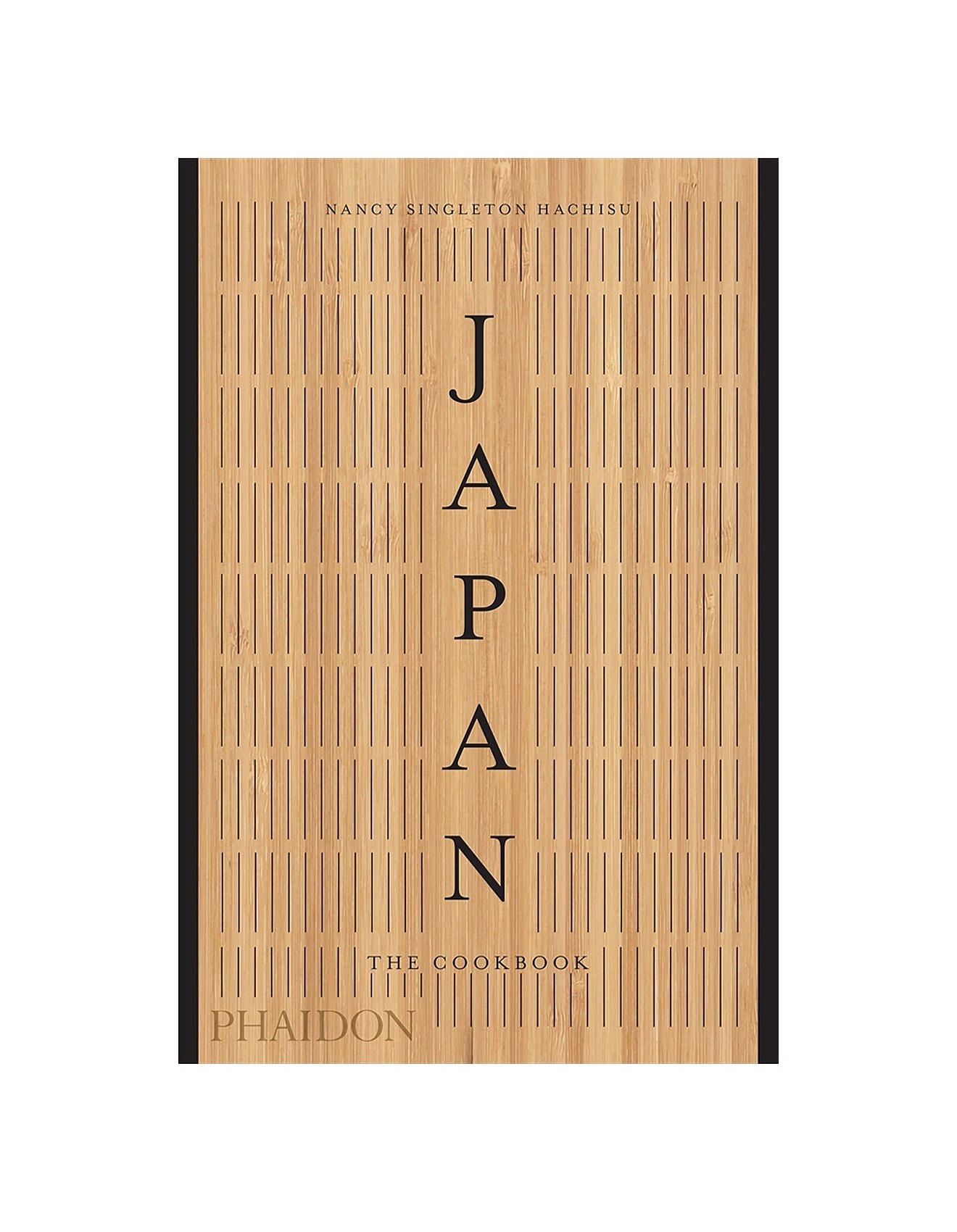 Phaidon Press Japan: the Cookbook By Nancy Singleton Hachisu | David Jones