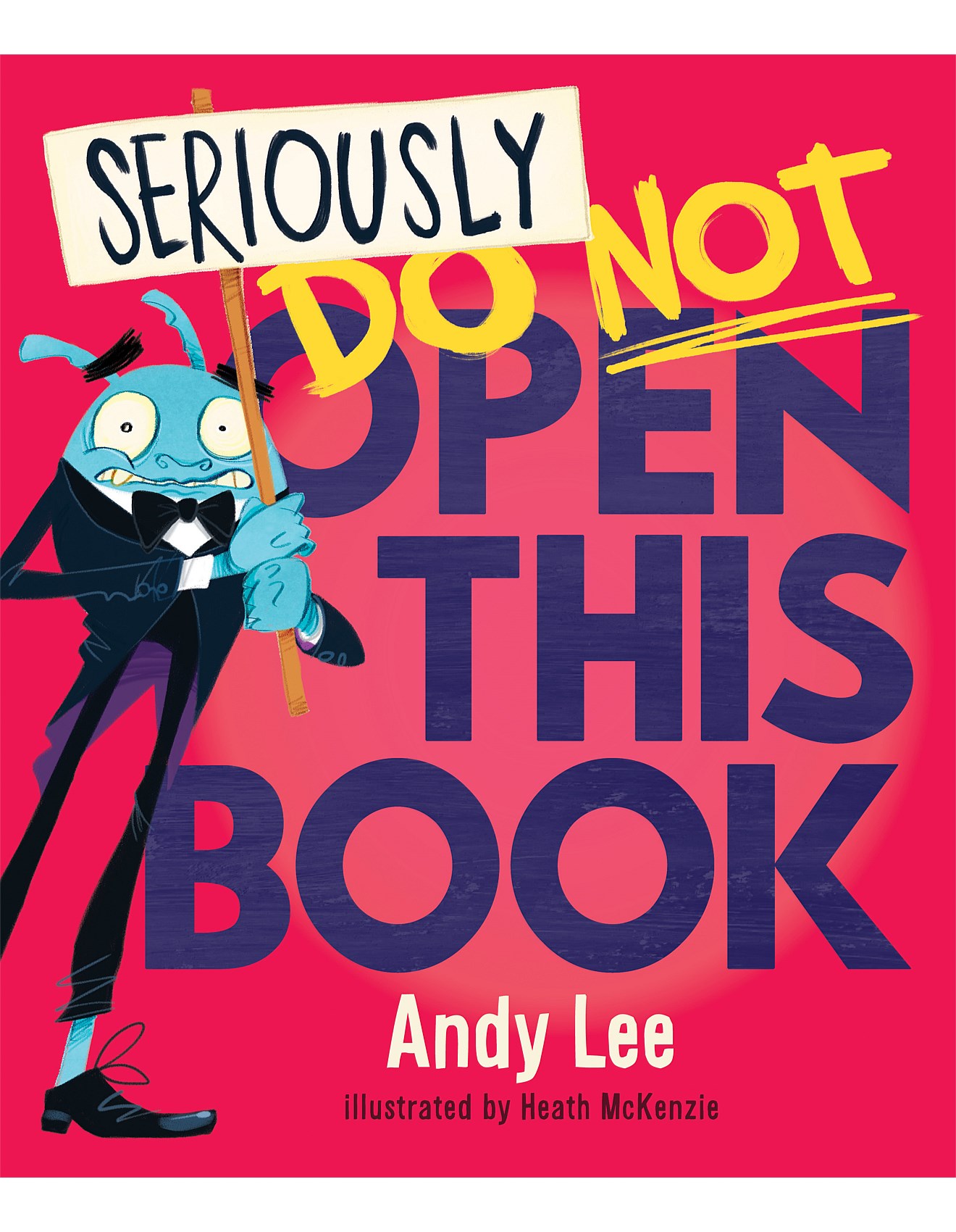 Lake Press Seriously, Do Not Open This Book | David Jones