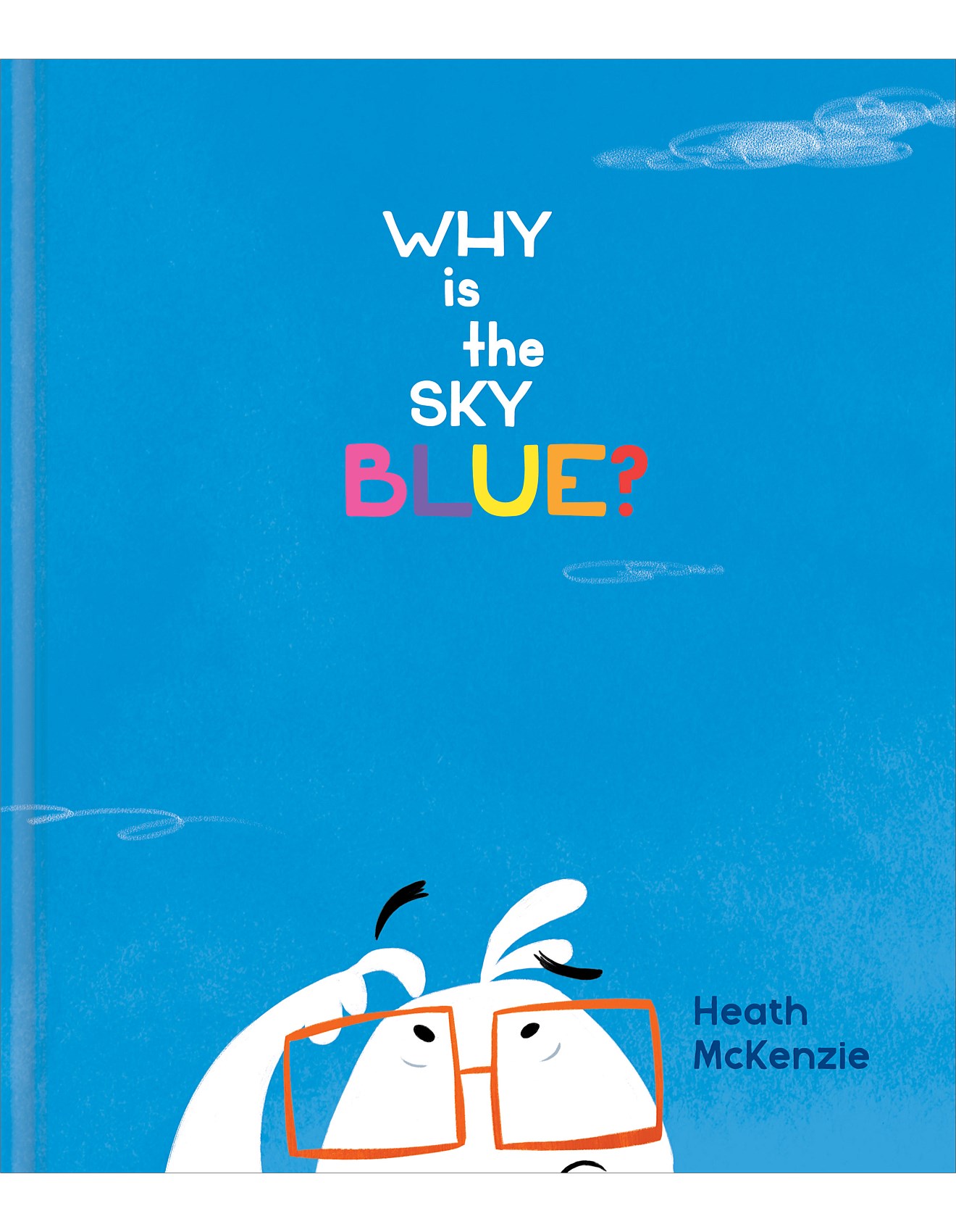 Lake Press Why Is the Sky Blue | David Jones