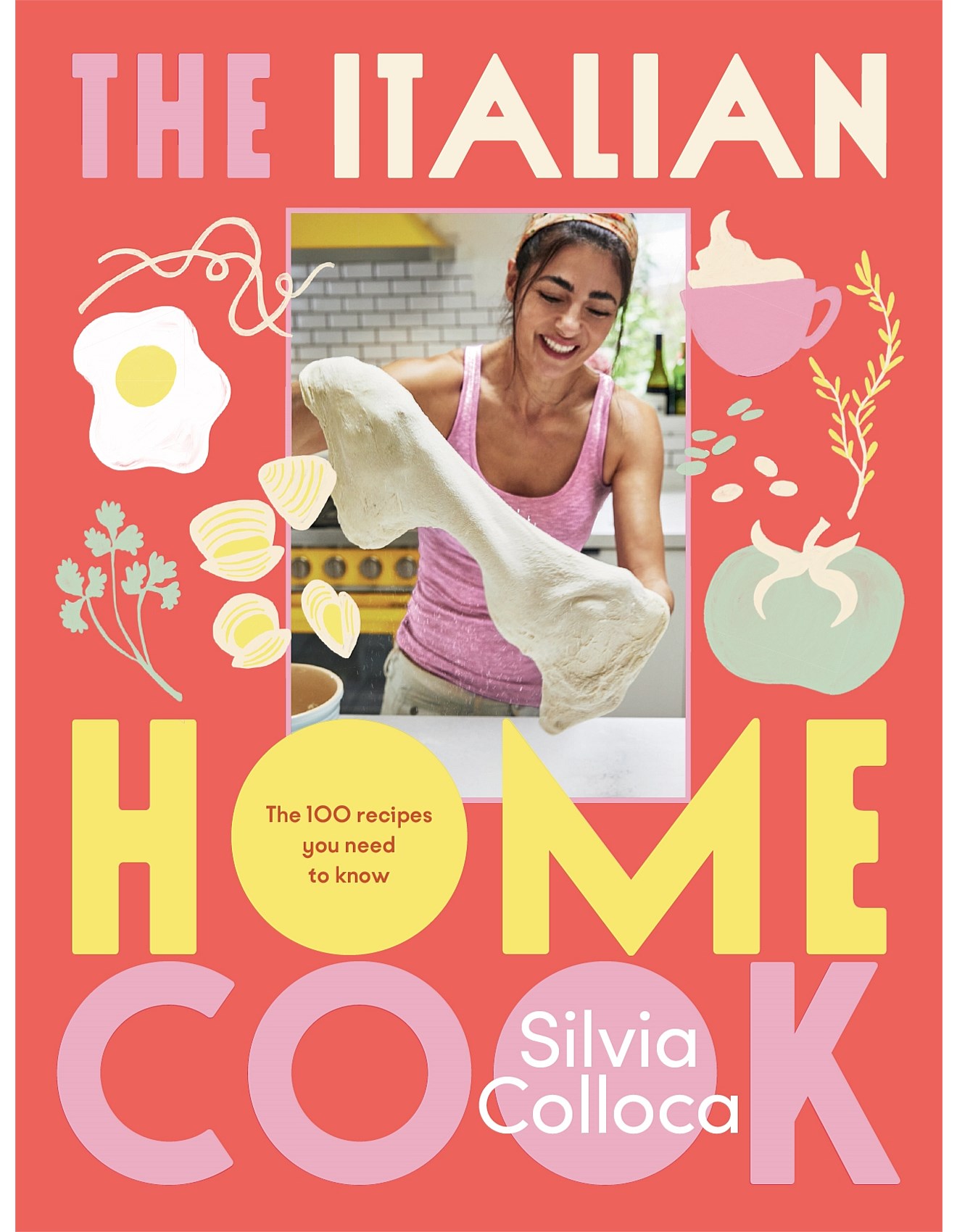 Pan Macmillan the Italian Home Cook By Silvia Colloca | David Jones