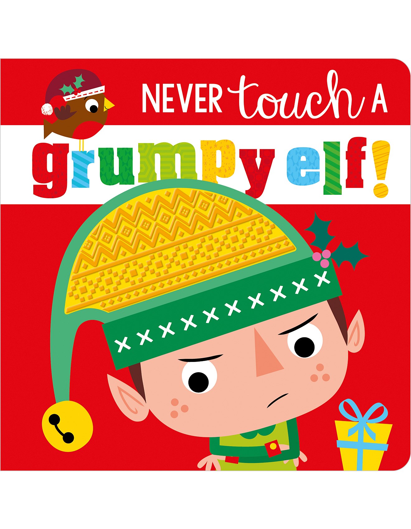 Scholastic Never Touch A Grumpy Elf | David Jones