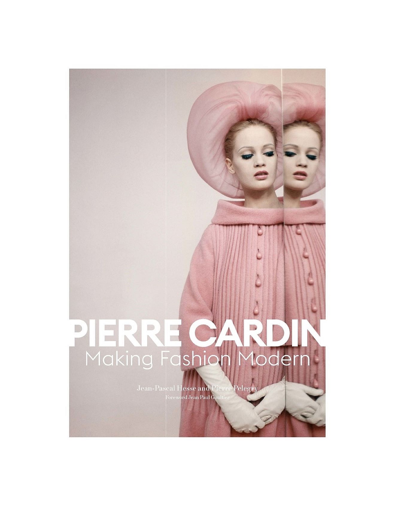 Thames and Hudson Pierre Cardin: Making Fashion Modern By Jean-pascal ...