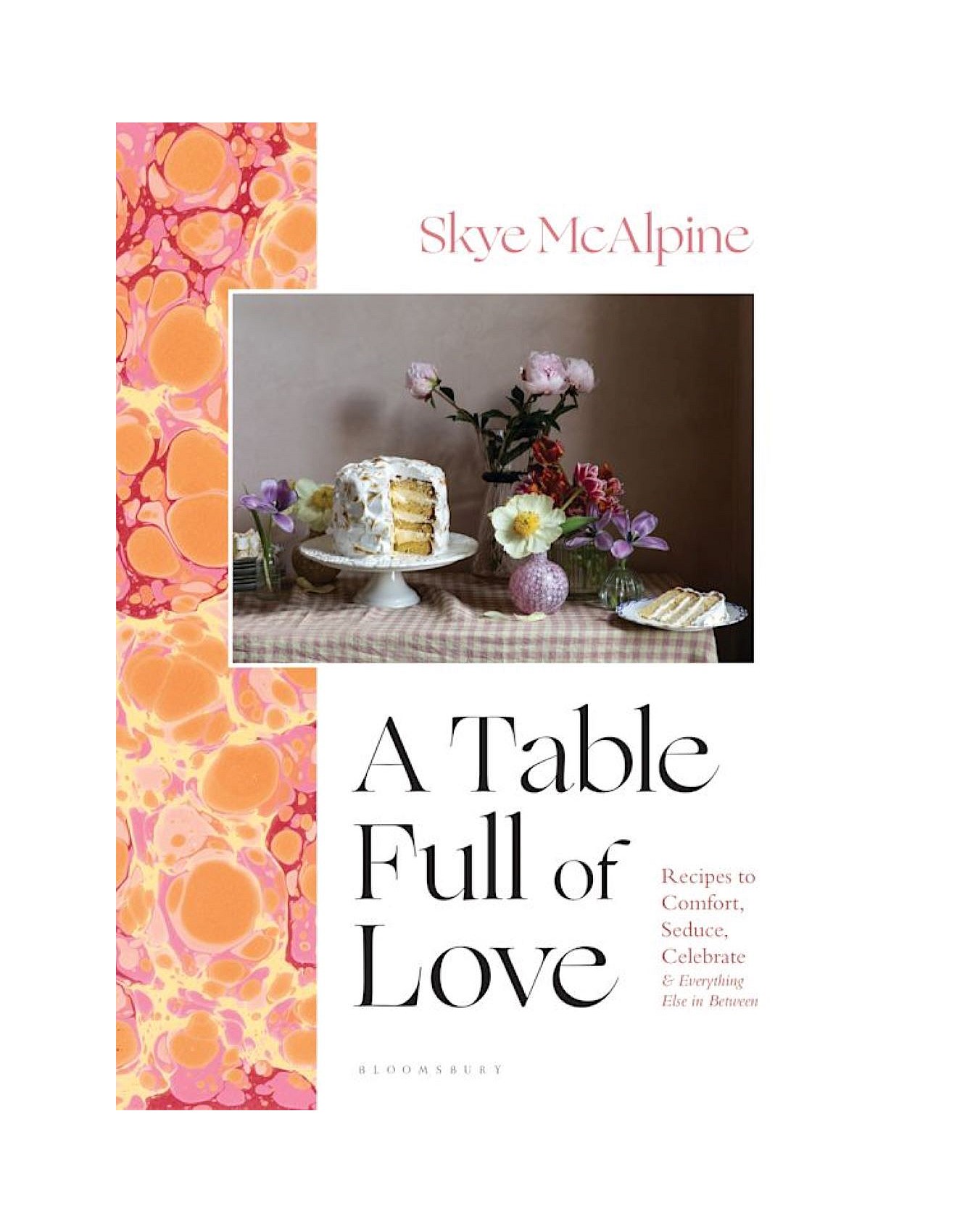 Bloomsbury A Table Full Of Love By Skye Mcalpine | David Jones