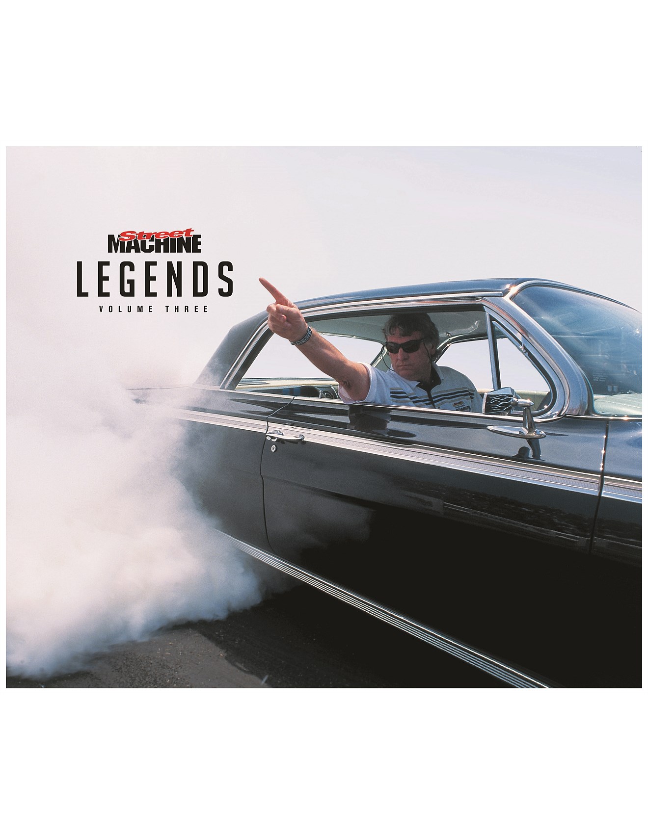 Random House Street Machine Legends: Volume Three By Street Machine ...