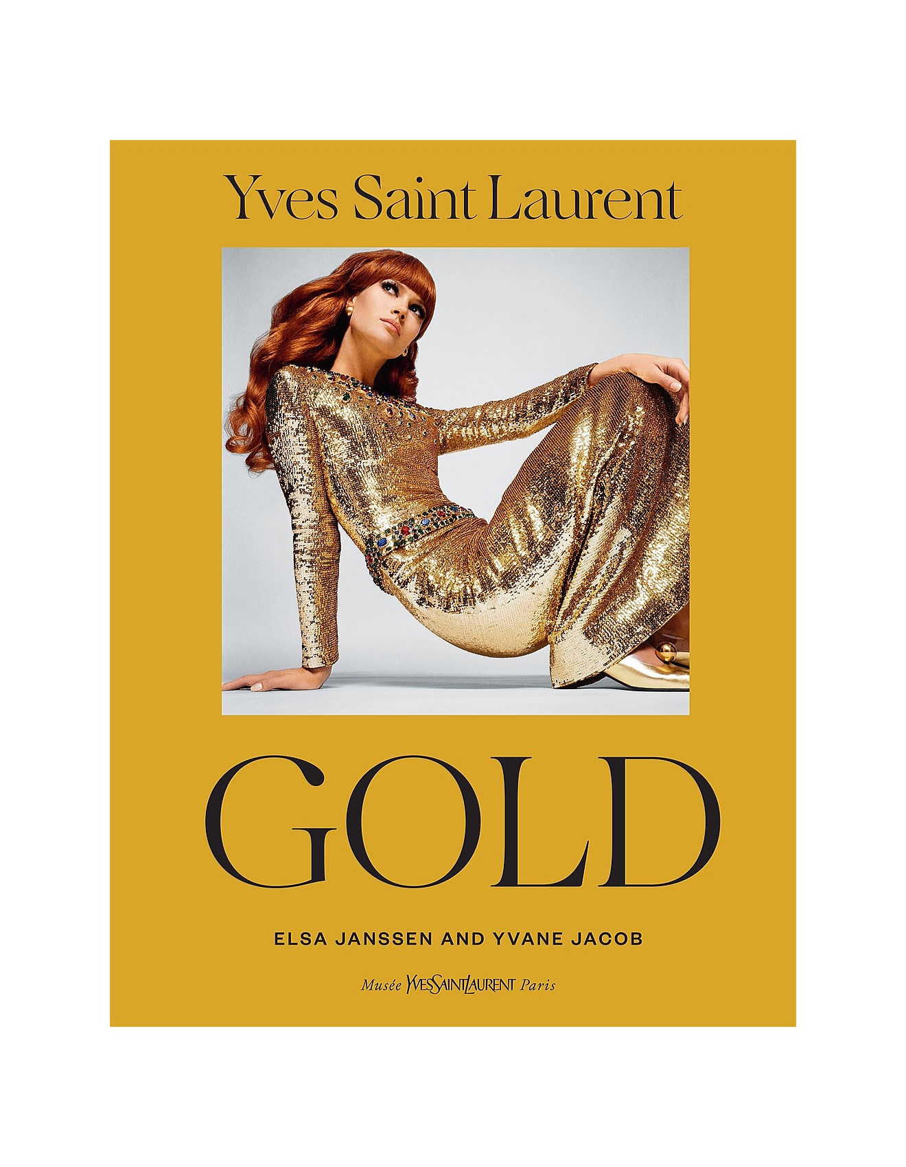 Thames and Hudson Yves Saint Laurent: Gold By Elsa Janssen & Yvane Jacob | David Jones