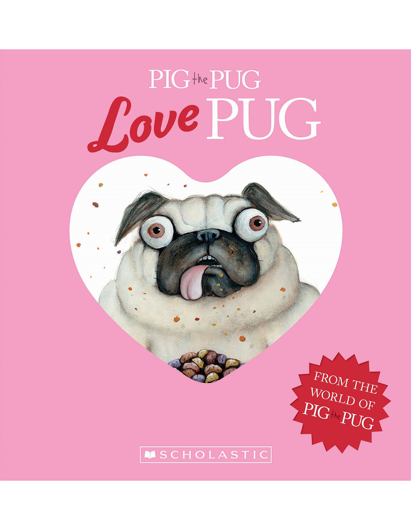 Scholastic Love Pug | David Jones