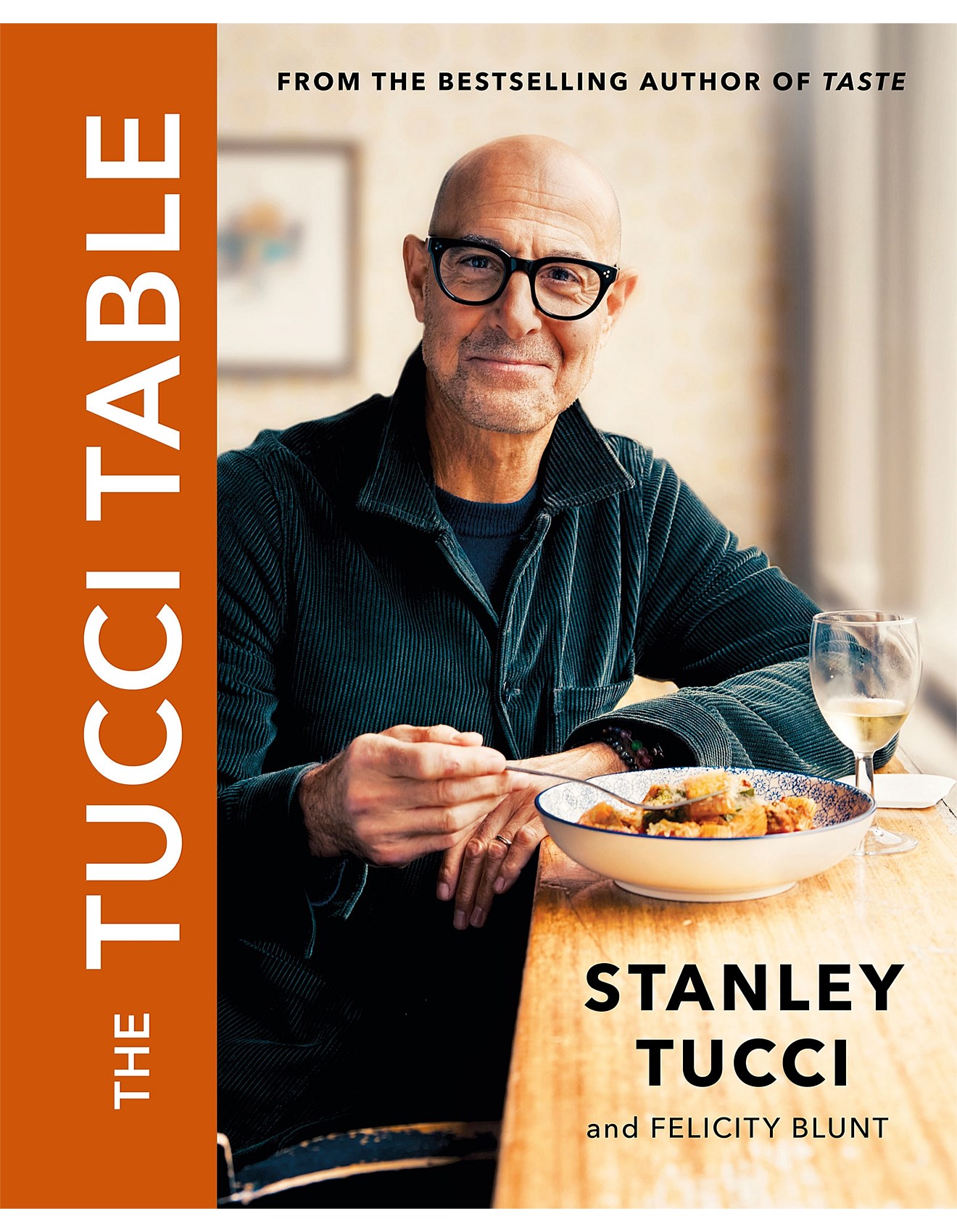 Hachette the Tucci Table By Stanley Tucci | David Jones