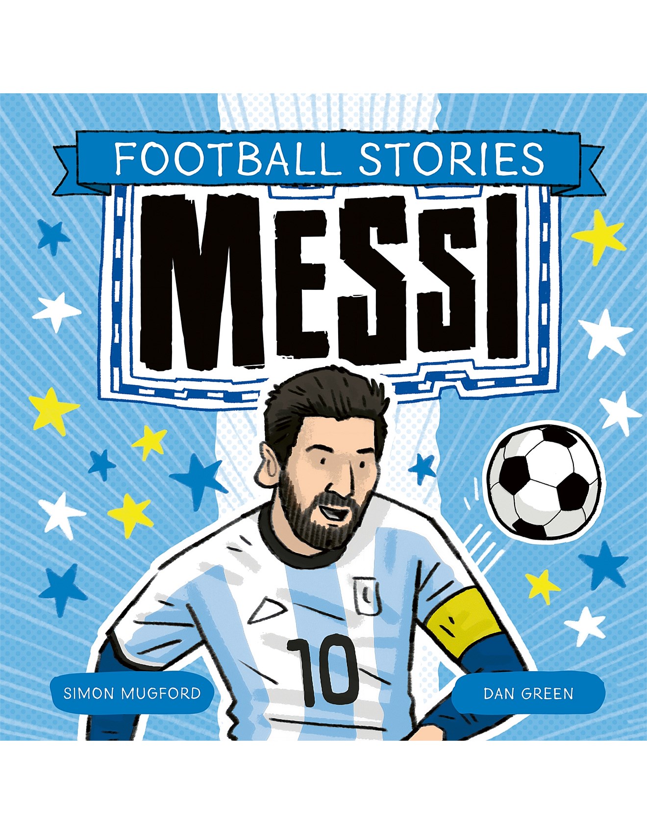 Hachette Football Stories Messi By Simon Mugford | David Jones