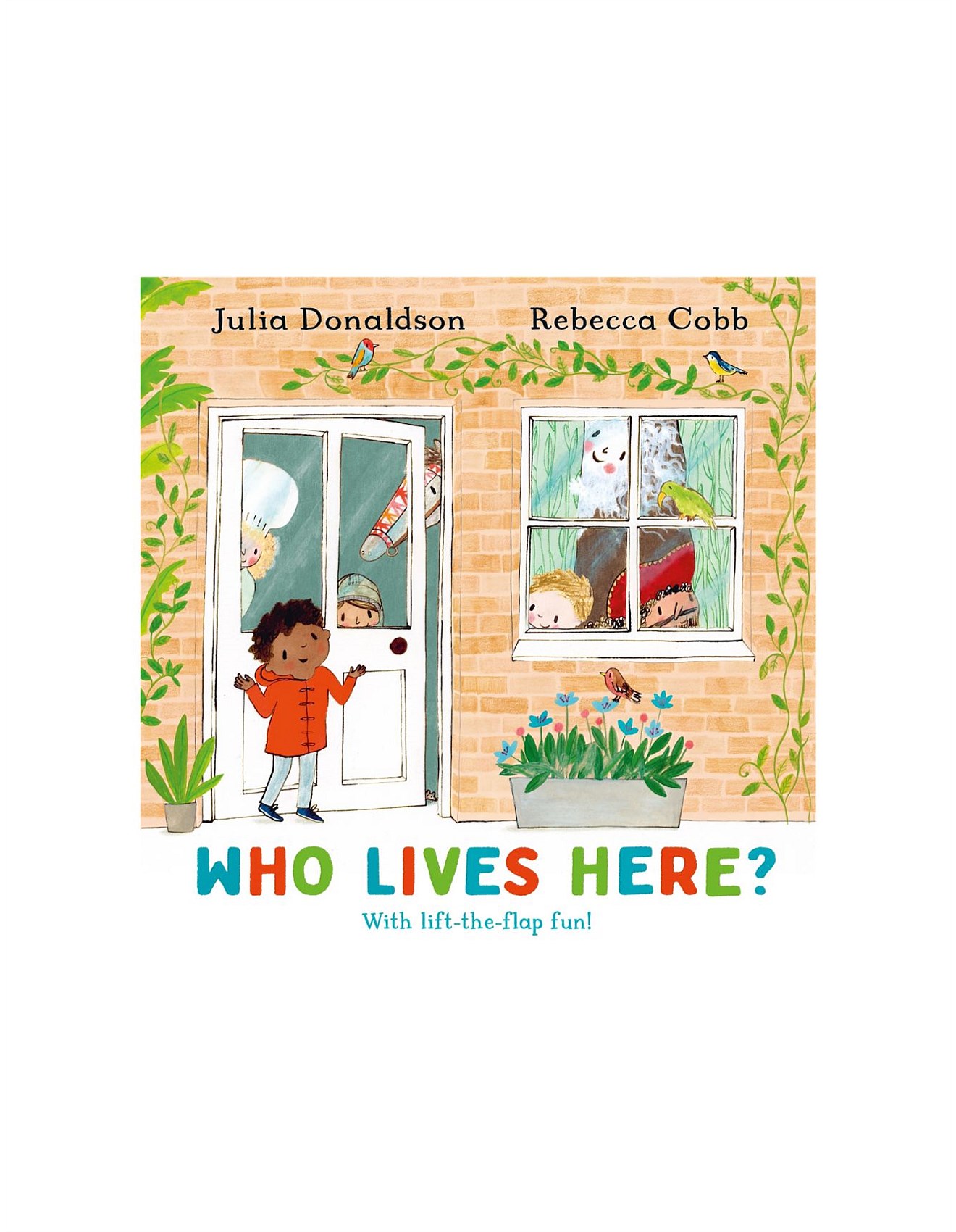 Pan Macmillan Who Lives Here? By Julia Donaldson | David Jones