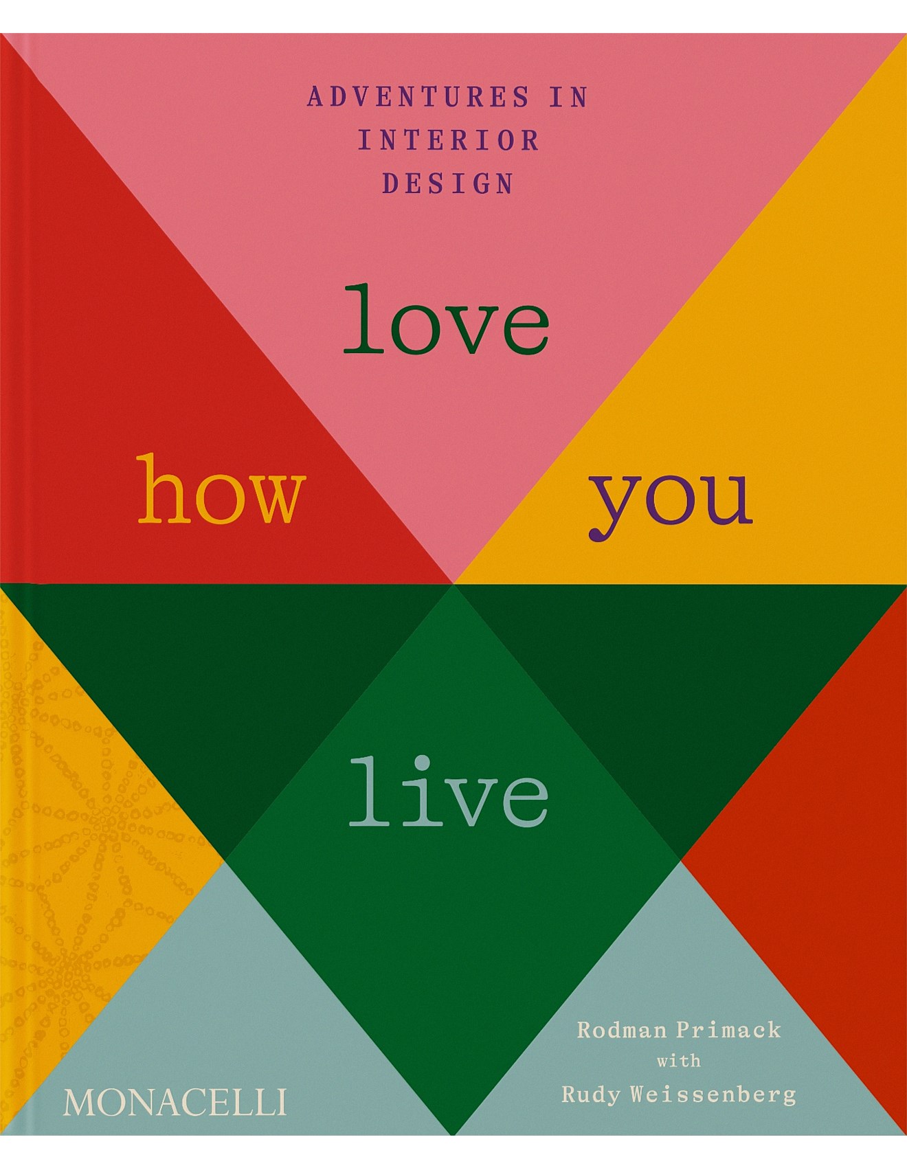 Hachette Love How You Live By Rodman Primack | David Jones