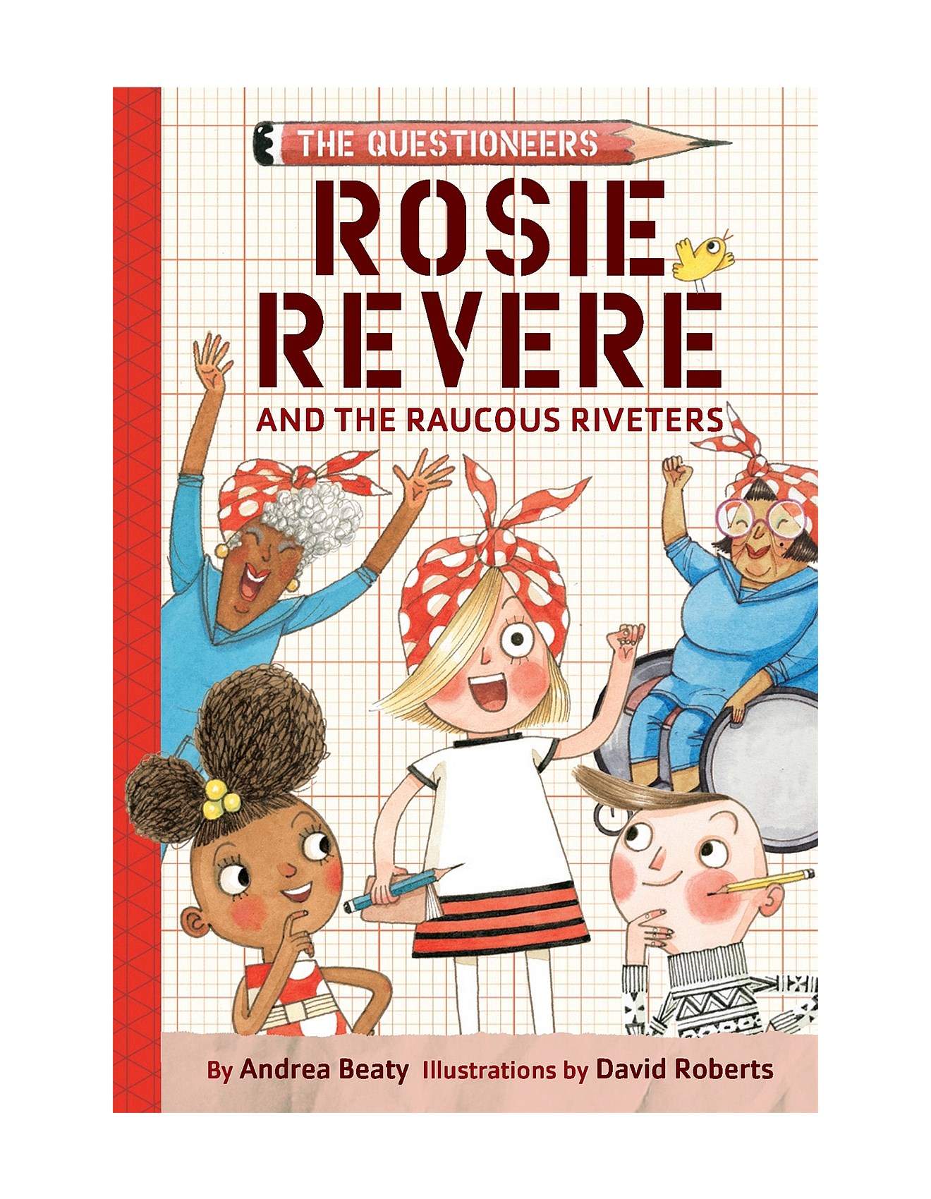 Thames and Hudson Rosie Revere and the Raucous Riveters By Andrea Beaty ...