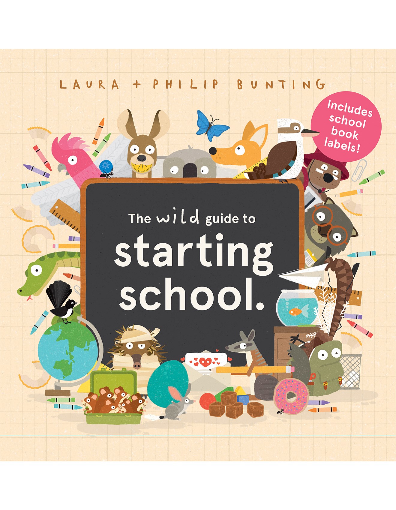 Scholastic the Wild Guide To Starting School By Laura Bunting | David Jones