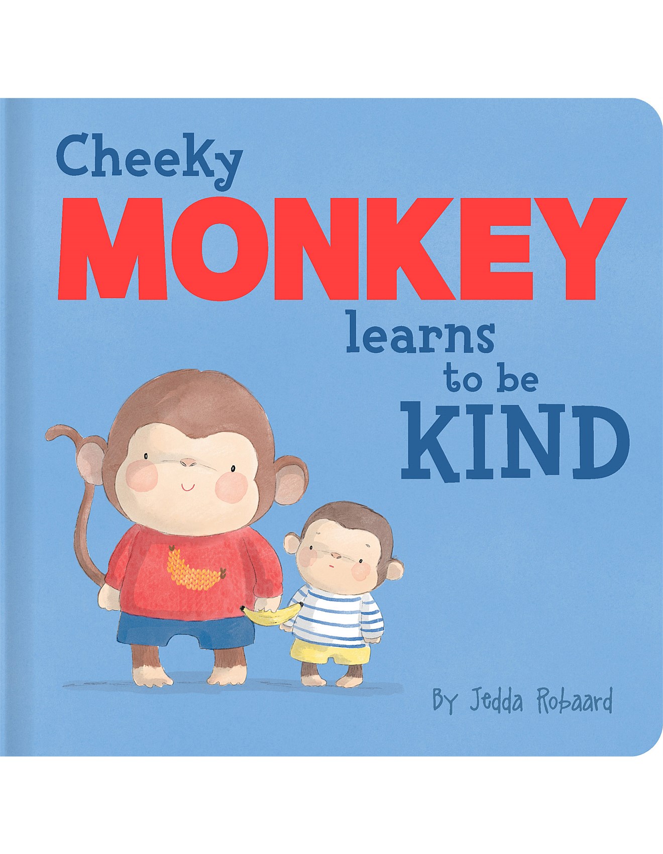 Lake Press Cheeky Monkey Learns To Be Kind -Lift-the-flap Board Book ...