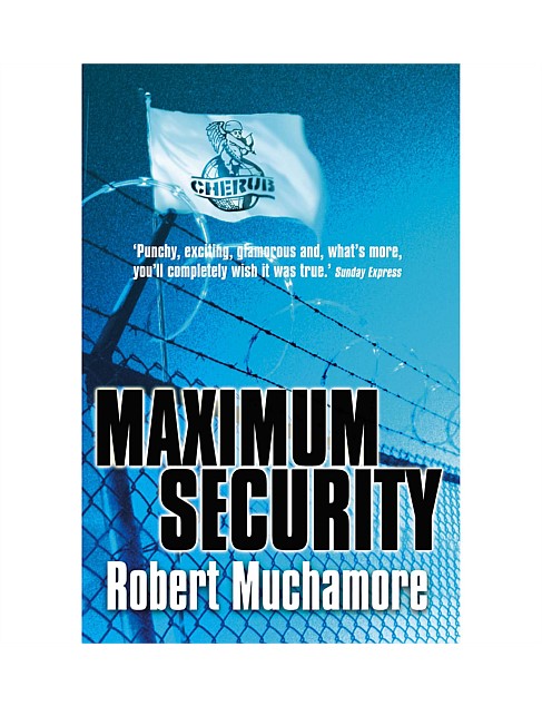 Hachette Cherub 03 Maximum Security By Robert Muchamore | David Jones