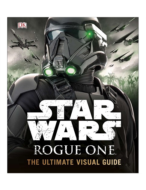 Penguin Star Wars: Rogue One: Ultimate Visual Guide | David Jones
