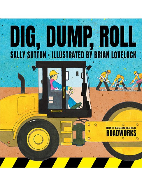 Walker Books Dig, Dump, Roll | David Jones