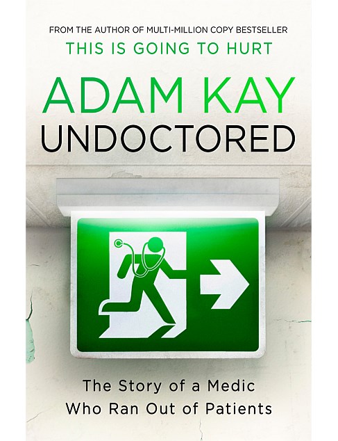 Hachette Undoctored By Adam Kay | David Jones