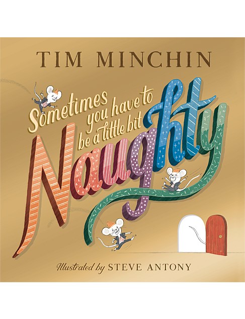 Scholastic Sometimes You Have To Be A Little Bit Naughty | David Jones