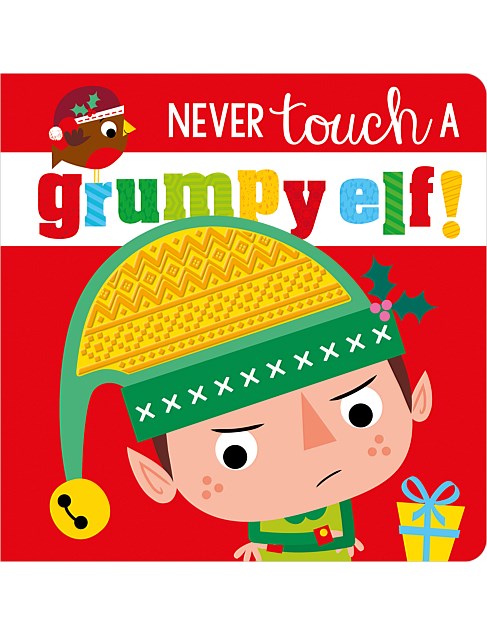 Scholastic Never Touch A Grumpy Elf | David Jones