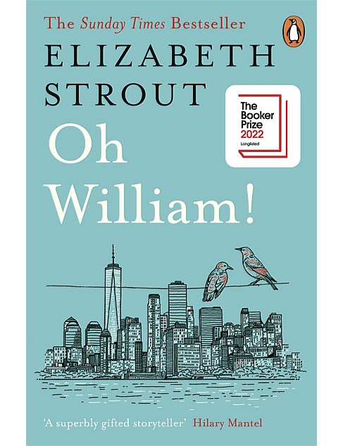 Penguin Oh William By Elizabeth Strout | David Jones