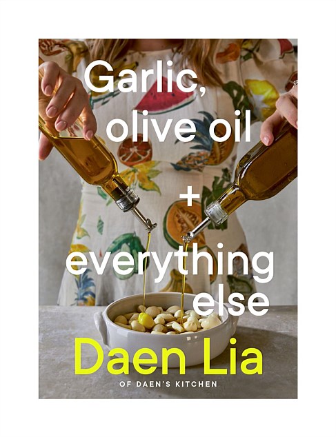 Pan Macmillan Garlic Olive Oil + Everything Else By Daen Lia | David Jones