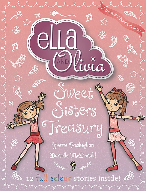 Scholastic Sweet Sisters Treasury Ella and Olivia | David Jones