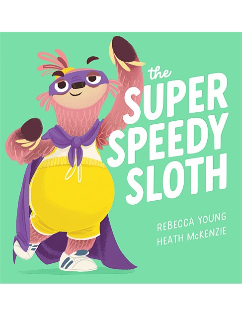 Scholastic the Super Speedy Sloth | David Jones