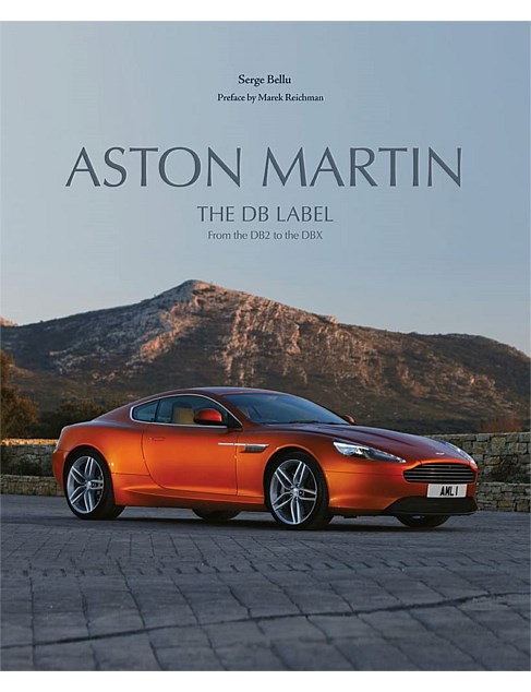 Peribo Aston Martin: the Db Label: From the Db2 To the Dbx By Serge ...