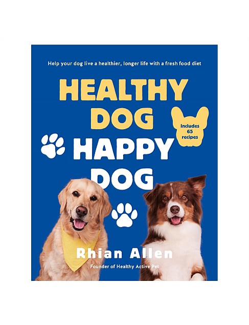 Pan Macmillan Healthy Dog Happy Dog Help | David Jones