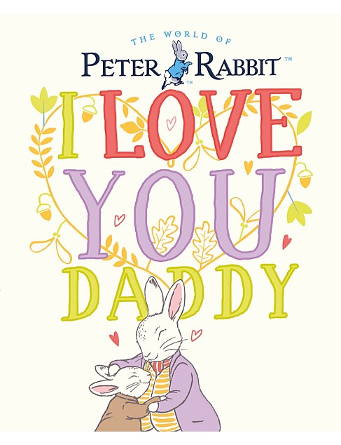 Penguin Peter Rabbit I Love You Daddy | David Jones
