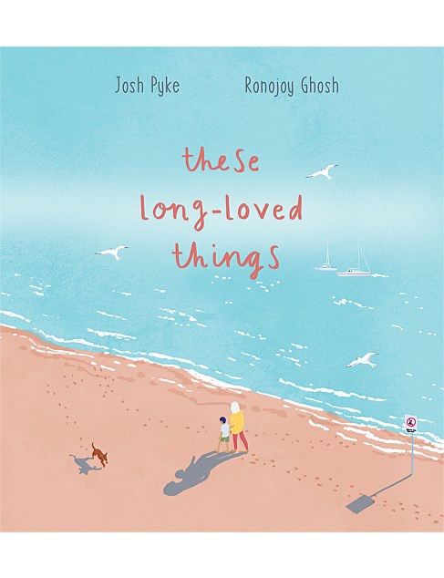 Scholastic These Long-loved Things By Josh Pyke | David Jones